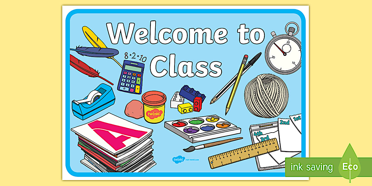 Editable Welcome to Class Poster (teacher made) - Twinkl