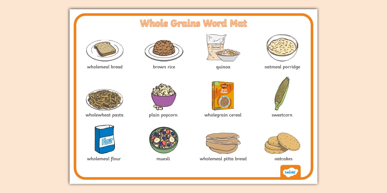 Whole Grains Word Mat (teacher made) - Twinkl