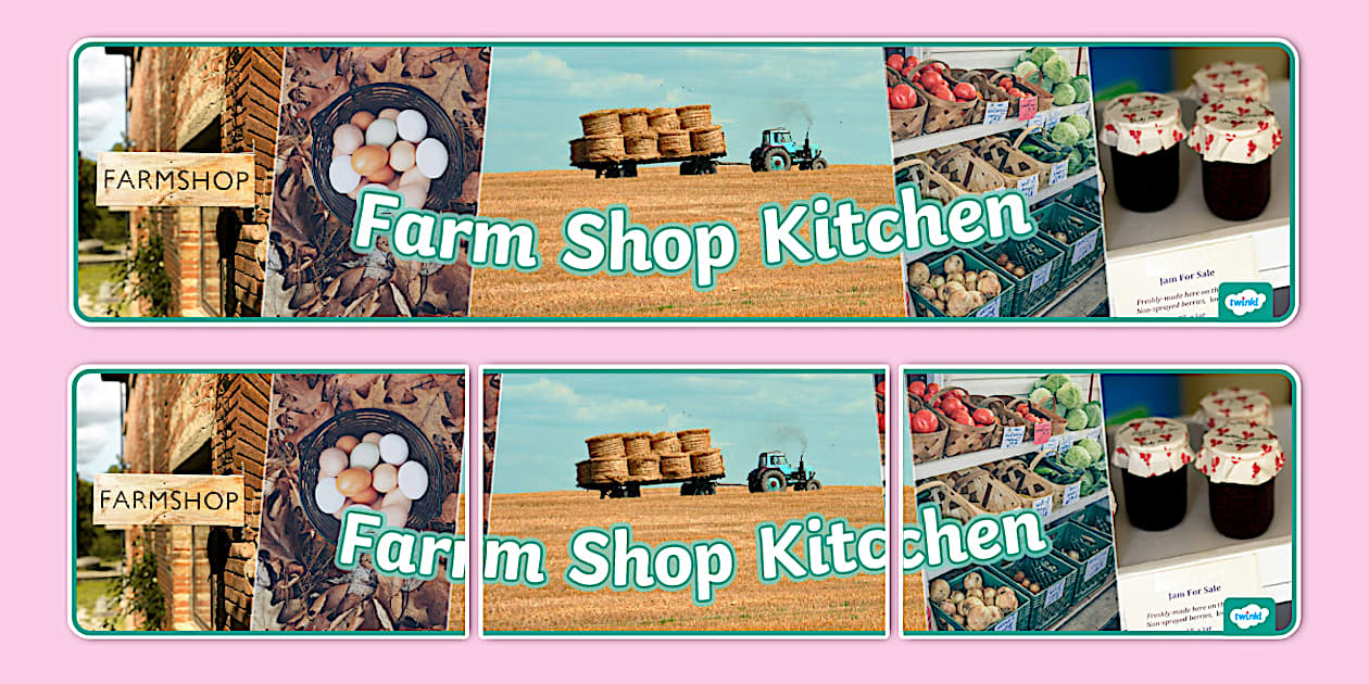 Farm Shop Kitchen Photo Display Banner (Teacher-Made)