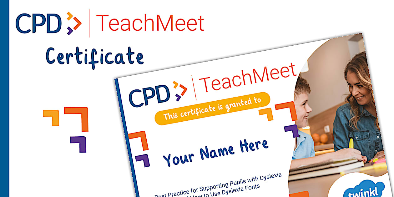 TeachMeet Certificate - Best Practice for Supporting Pupils with Dyslexia and