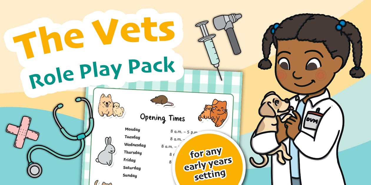 The Vets Role Play Pack Early Years
