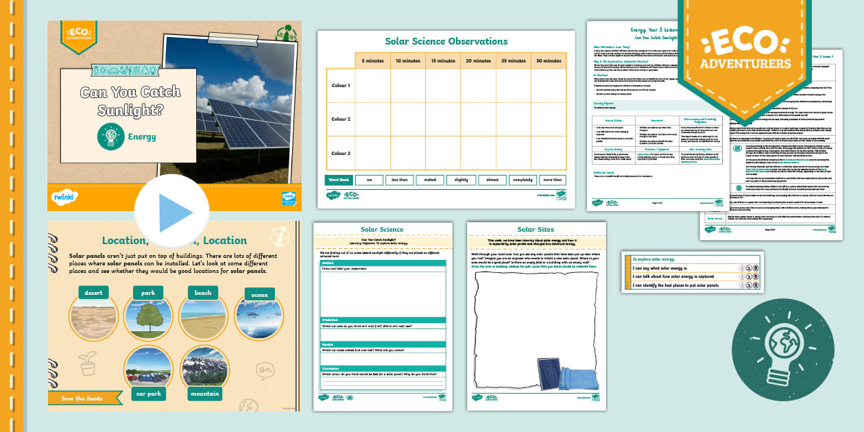Year 3 Energy: Lesson 2 - Can You Catch Sunlight?