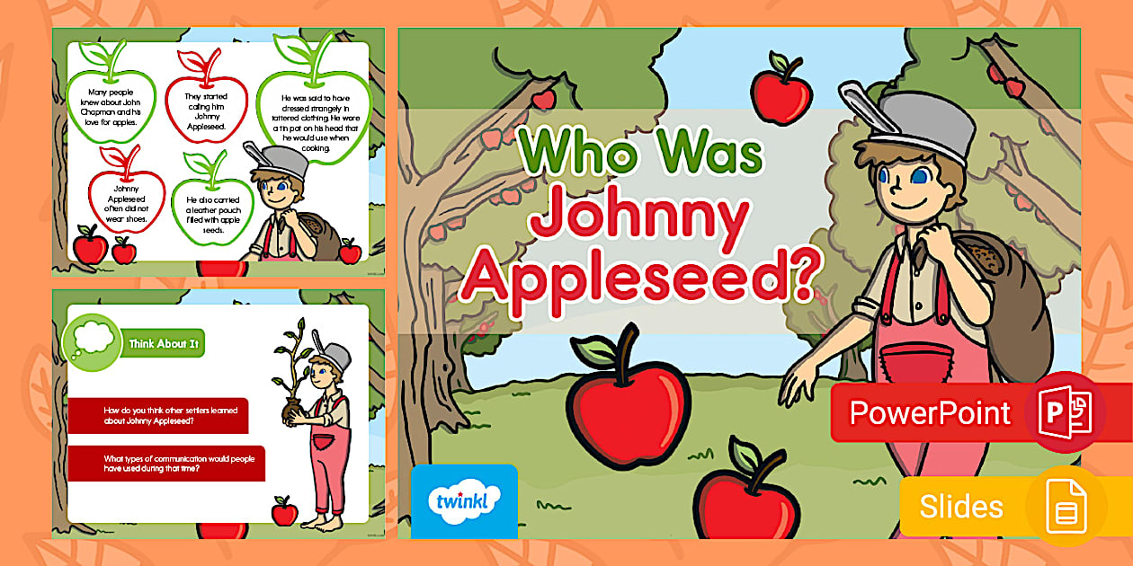 Who Was Johnny Appleseed? PowerPoint & Google Slides for K-2nd Grade