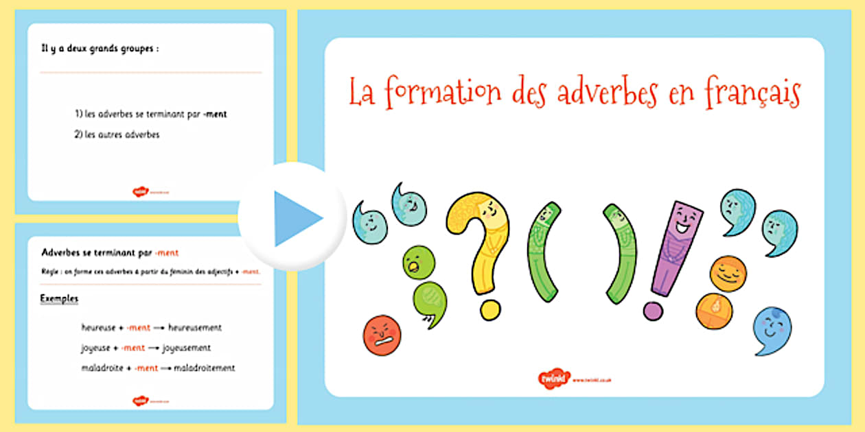 La formation des adverbes en français (teacher made)