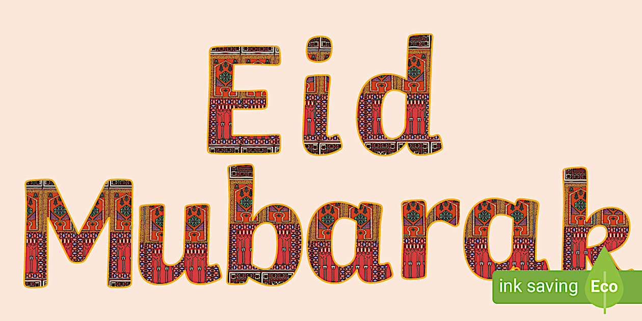 Eid Mubarak Display Lettering - Twinkl - KS1 (teacher made)