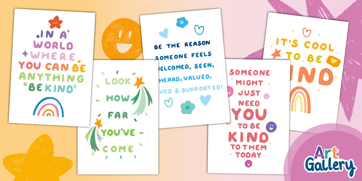 Kindness Quotes Poster Pack (l'enseignant a fait) - Twinkl