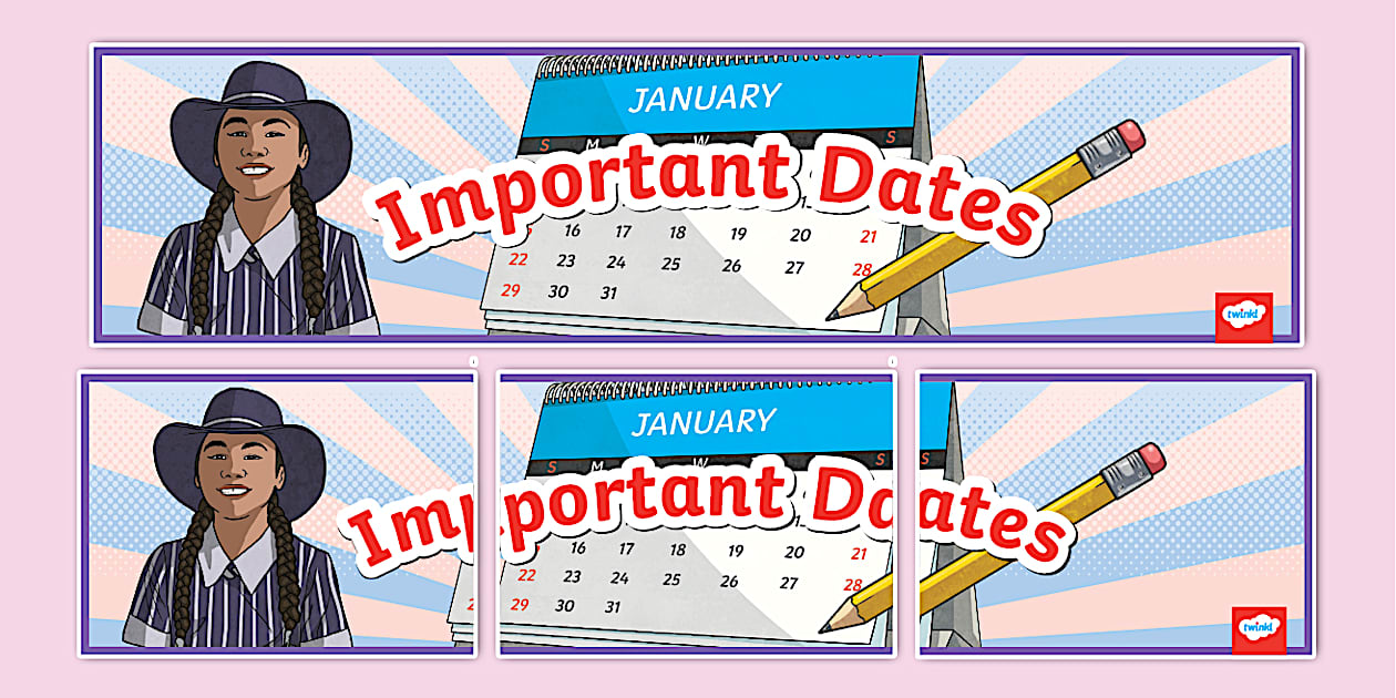 Important Dates Display Banner (teacher made) - Twinkl