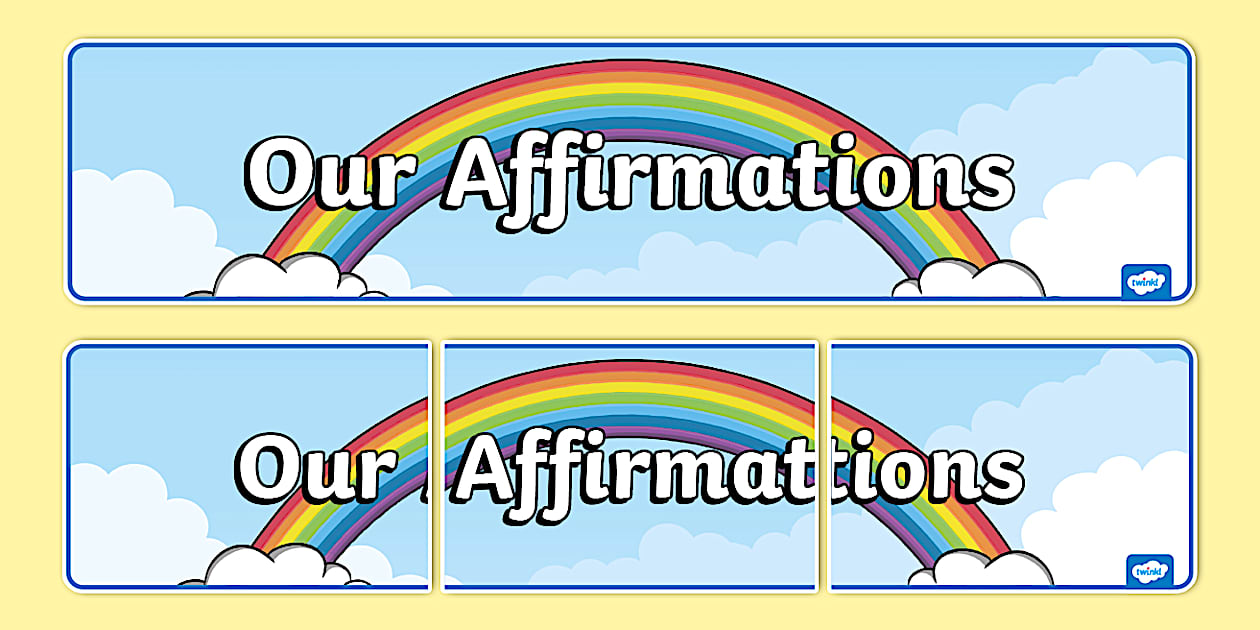 Our Affirmations Display Banner (teacher made) - Twinkl