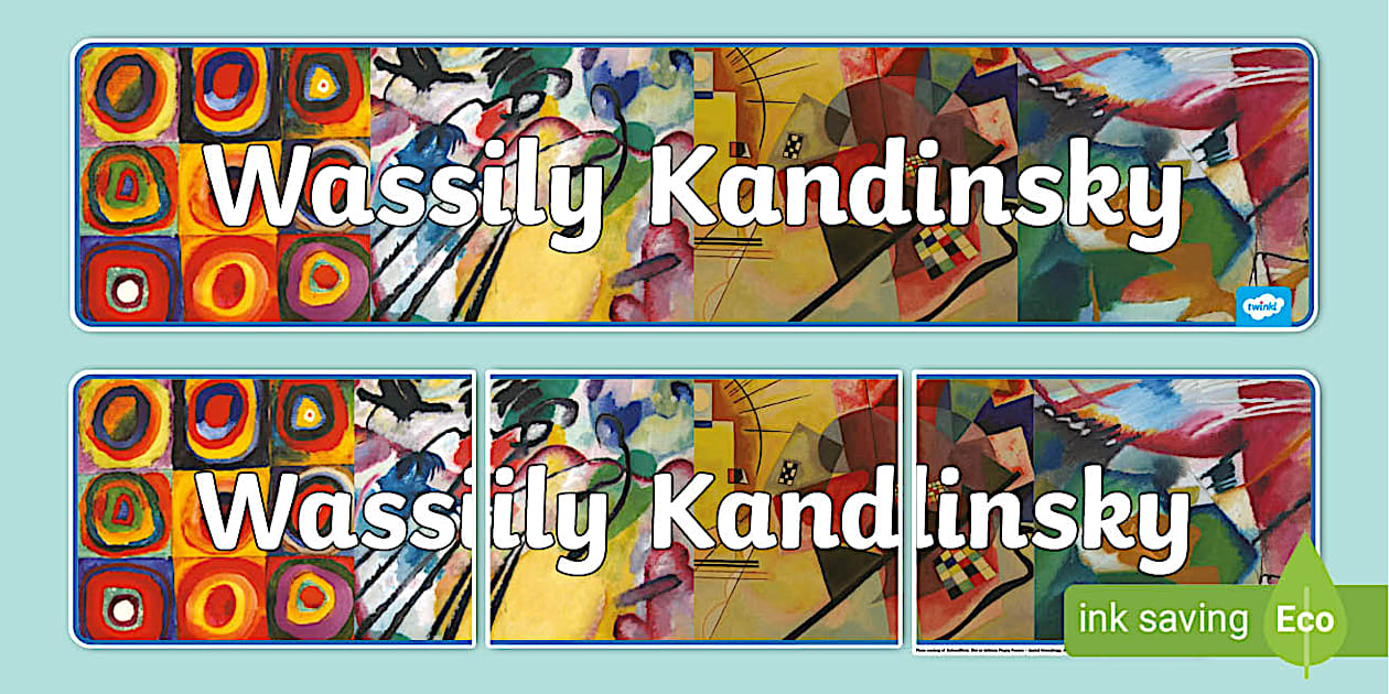 Wassily Kandinsky Display Banner (teacher made) - Twinkl