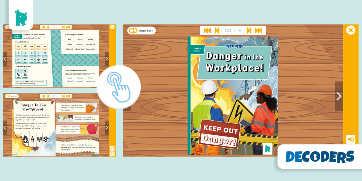 Level 6 Week 7 Decoders Book: Danger in the Workplace!