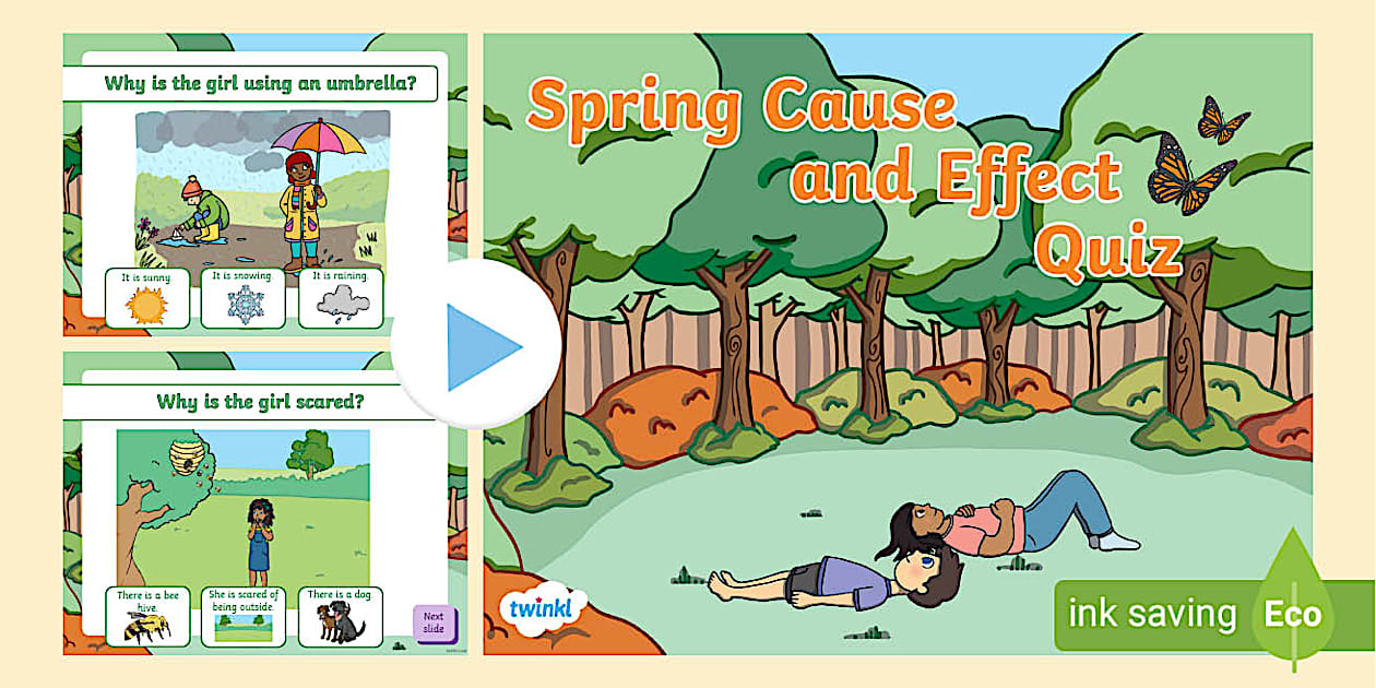 Spring Cause and Effect Quiz PowerPoint (teacher made)