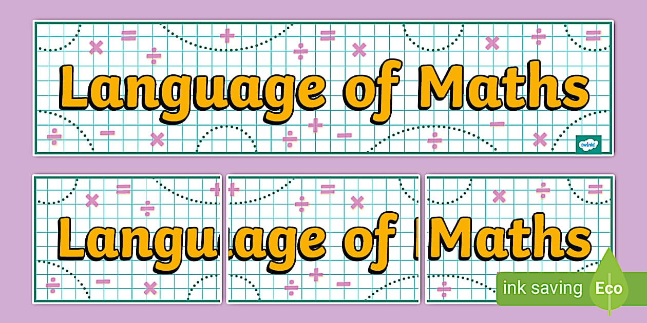 Language of Maths Display Banner (teacher made) - Twinkl
