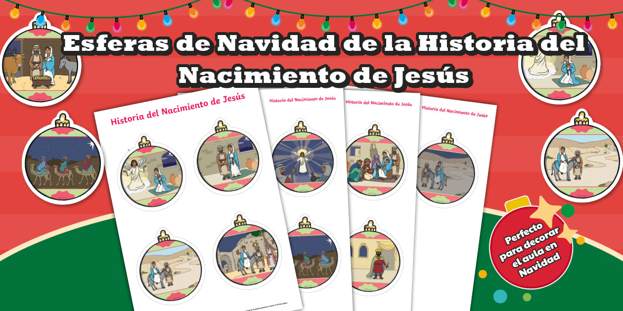 Esferas de Navidad: Historia del Nacimiento de Jesús