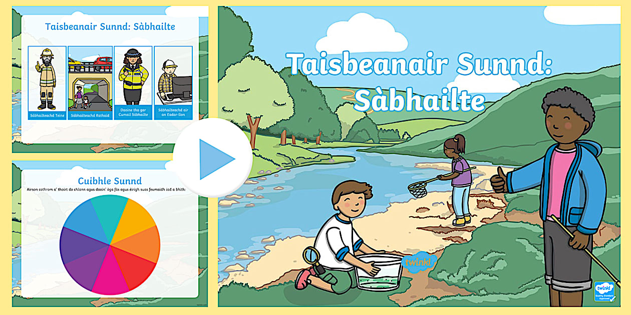 Cruinneachadh Sgoile - Taisbeanair Sunnd: Sàbhailte PowerPoint