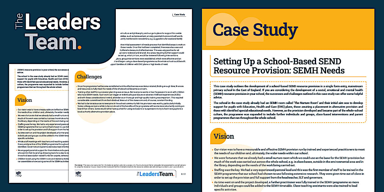 Case Study: Setting Up a School- Based SEND Provision: SEMH Needs