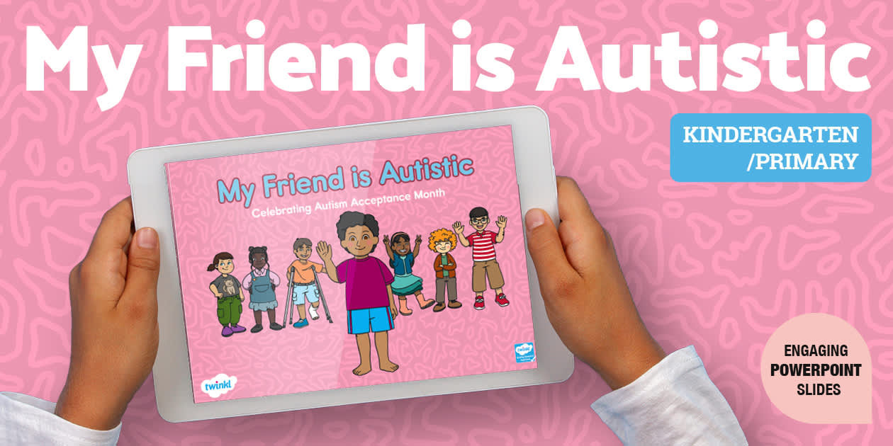 Autistic Friend PowerPoint for Kids