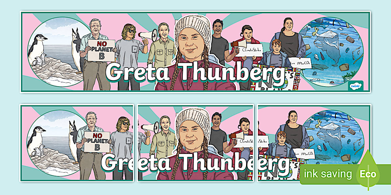 Greta Thunberg Display Banner - Twinkl