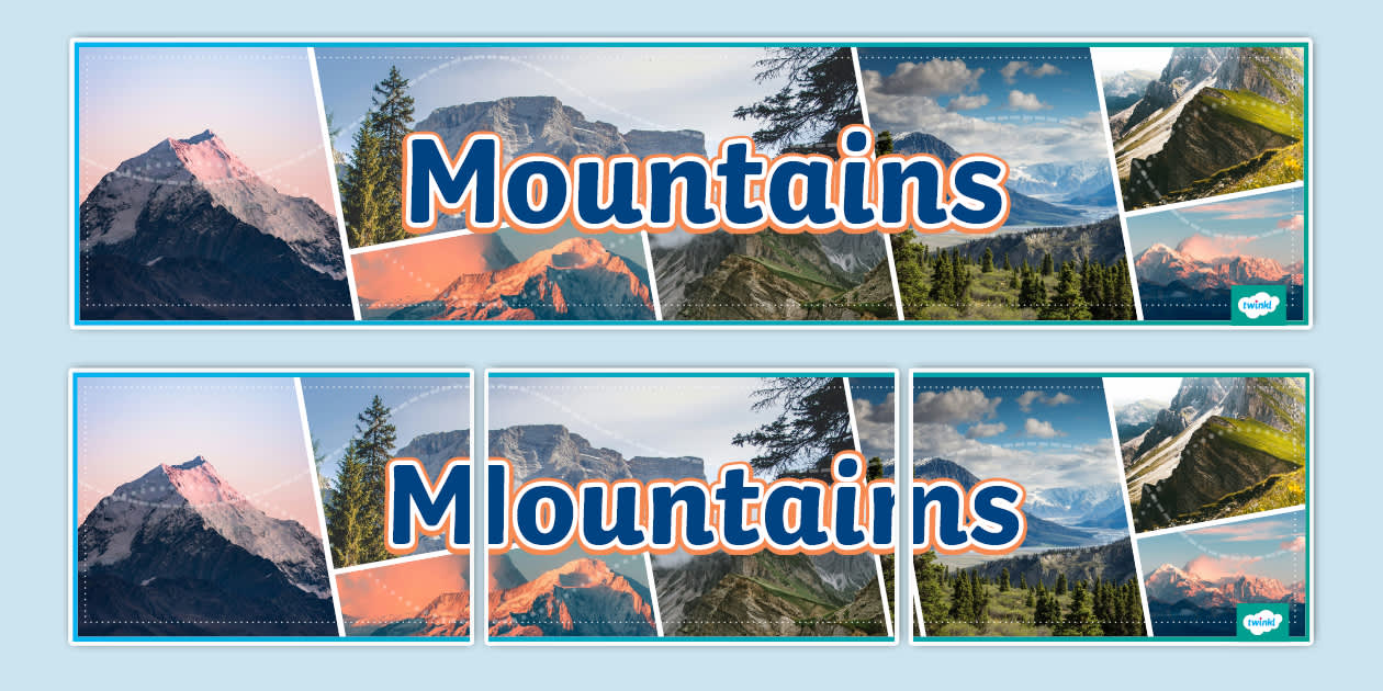 Mountains Photo Display Banner (teacher made) - Twinkl