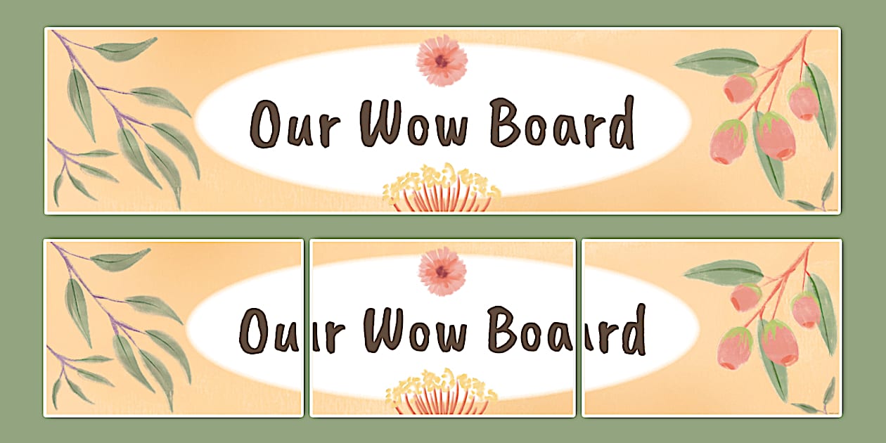 Home Among the Gum Trees Themed Our Wow Board Display Banner