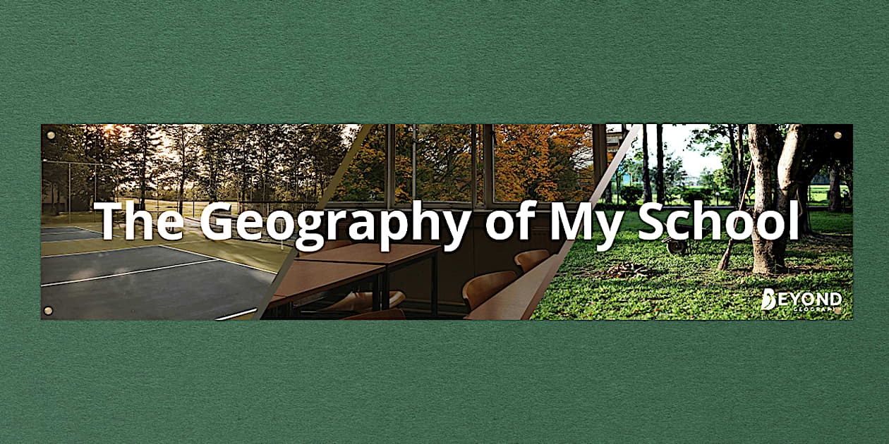 Geography of My School Display Banner (Teacher-Made)