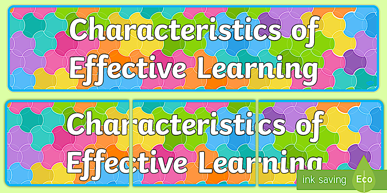 Characteristic of Effective Learning Display Banner - Classroom Signs and