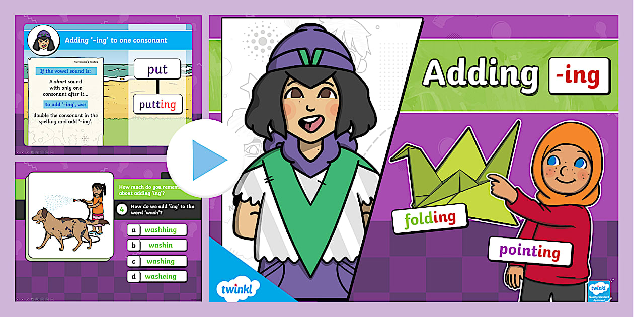 Adding '-ing' to the End of Words PowerPoint - KS1 Resources