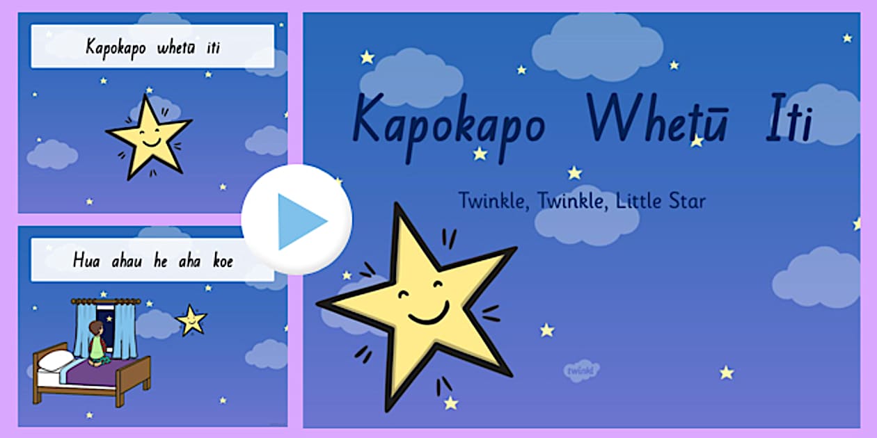 Twinkle, Twinkle, Little Star in Māori PowerPoint - Twinkl