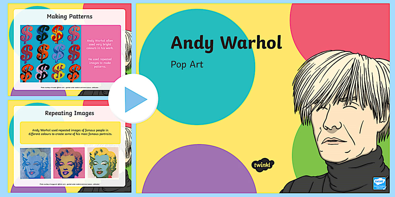 Andy Warhol Pop Art PowerPoint Primary Resources - Twinkl