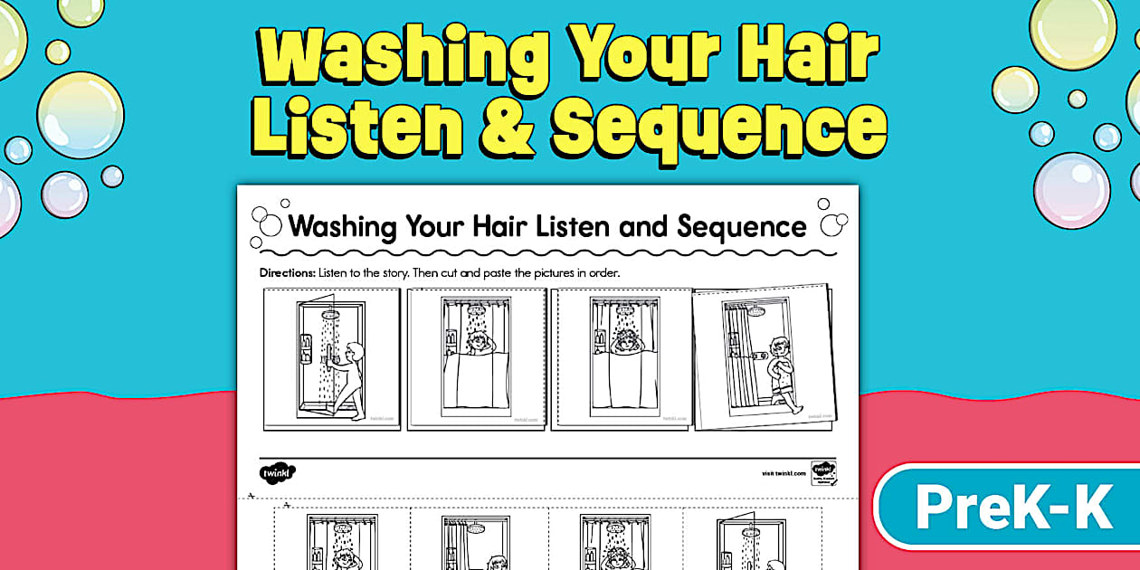 Washing Your Hair Listen & Sequence Cut and Paste Worksheet