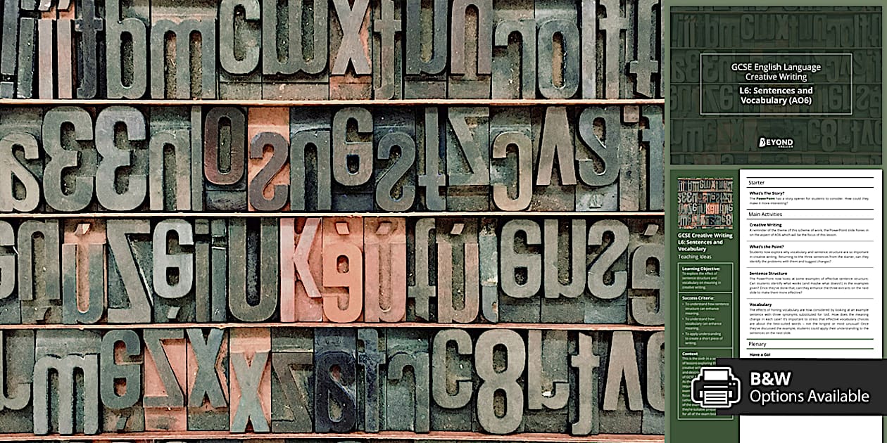 GCSE English Language Creative Writing L6: Sentences and Vocabulary