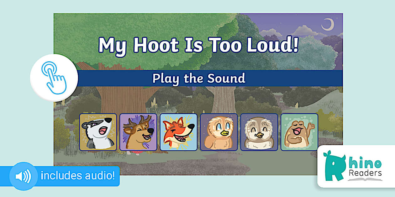 My Hoot Is Too Loud! - Look and Listen Activity - Twinkl
