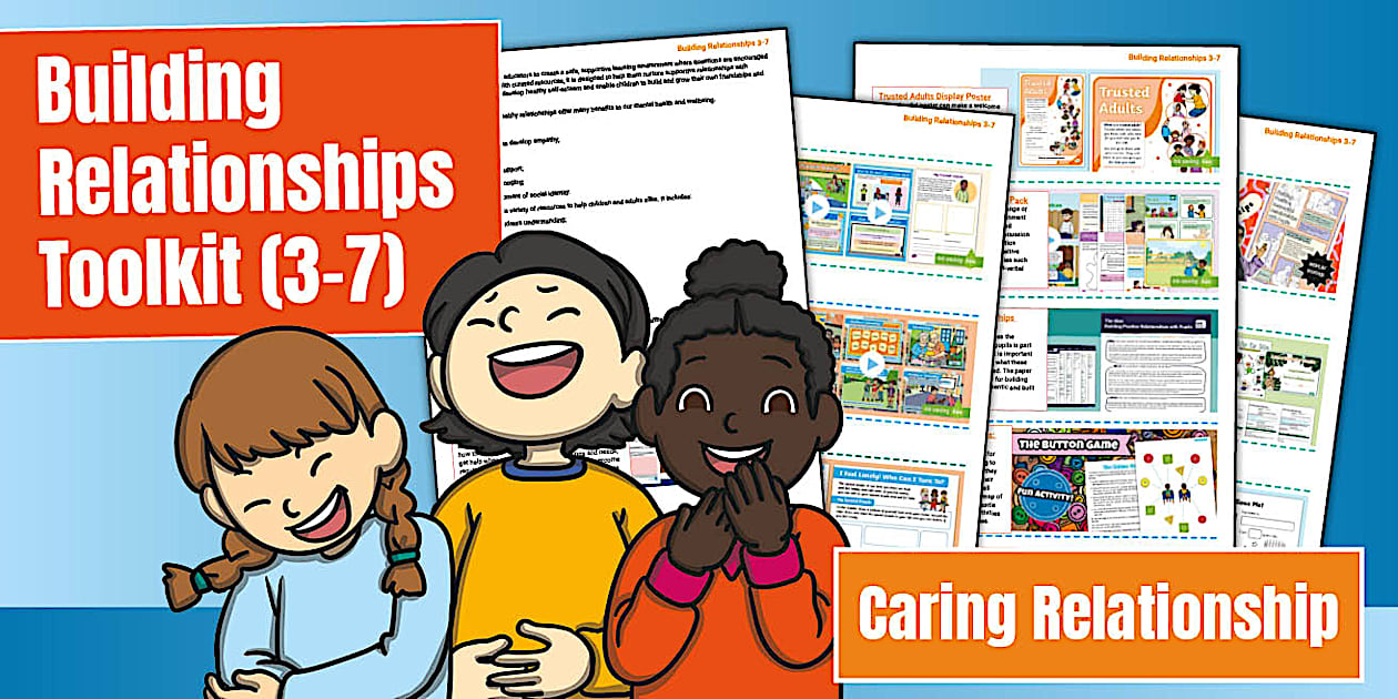 Building Relationships Toolkit (3–7)