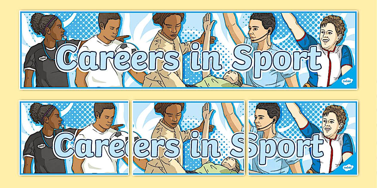 Careers in Sport Display Banner (teacher made) - Twinkl