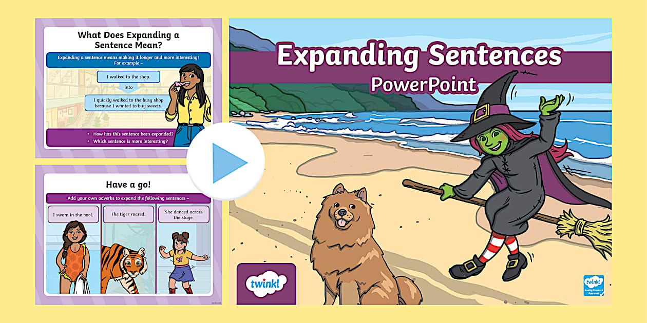 Expanding Sentences PowerPoint - Twinkl