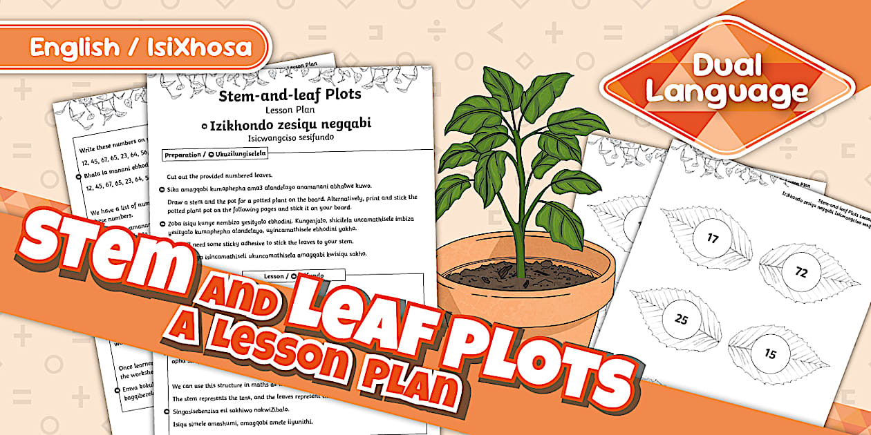 Stem-and-Leaf Plots – A Lesson Plan - isiXhosa