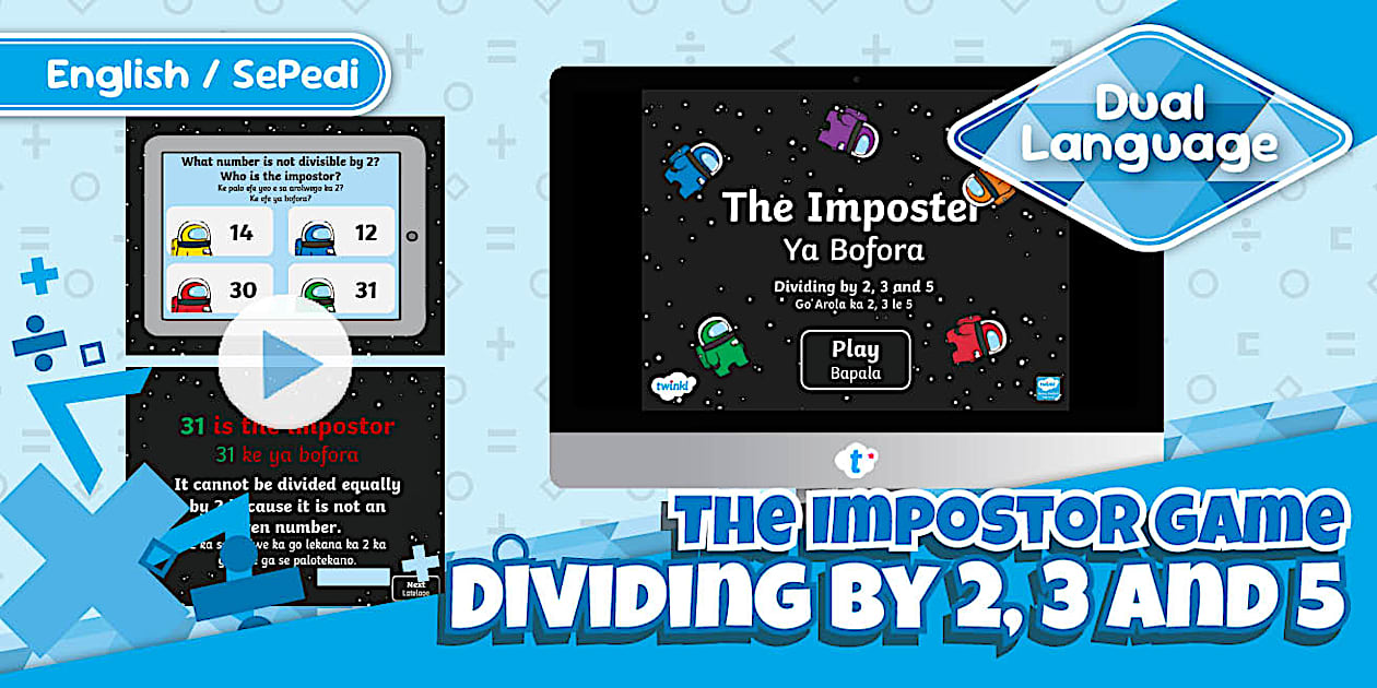 Grade 4 Maths The Impostor Game Dividing by 2, 3 & 5 Sepedi