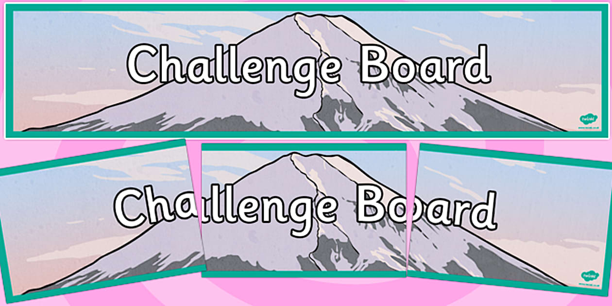 👉 Challenge Board Display Banner (teacher made) - Twinkl