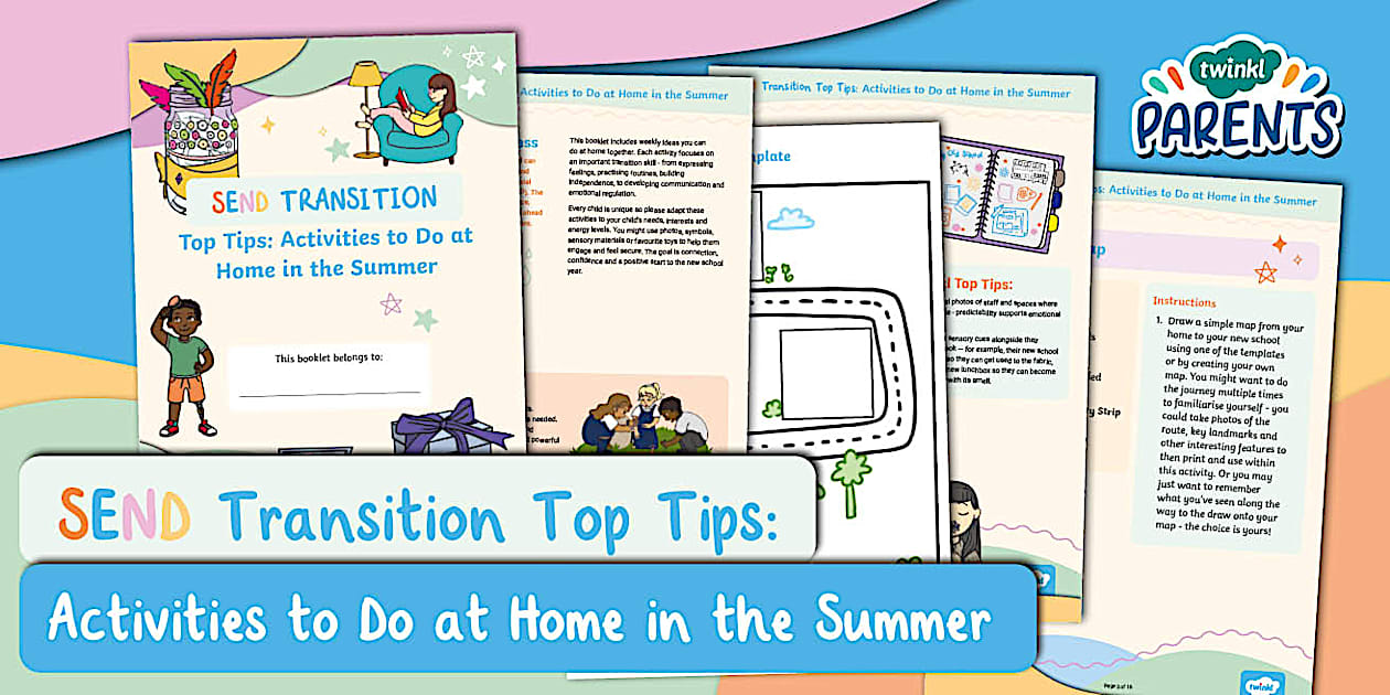 Send Transition Top Tips: Summer Activities to Do at Home