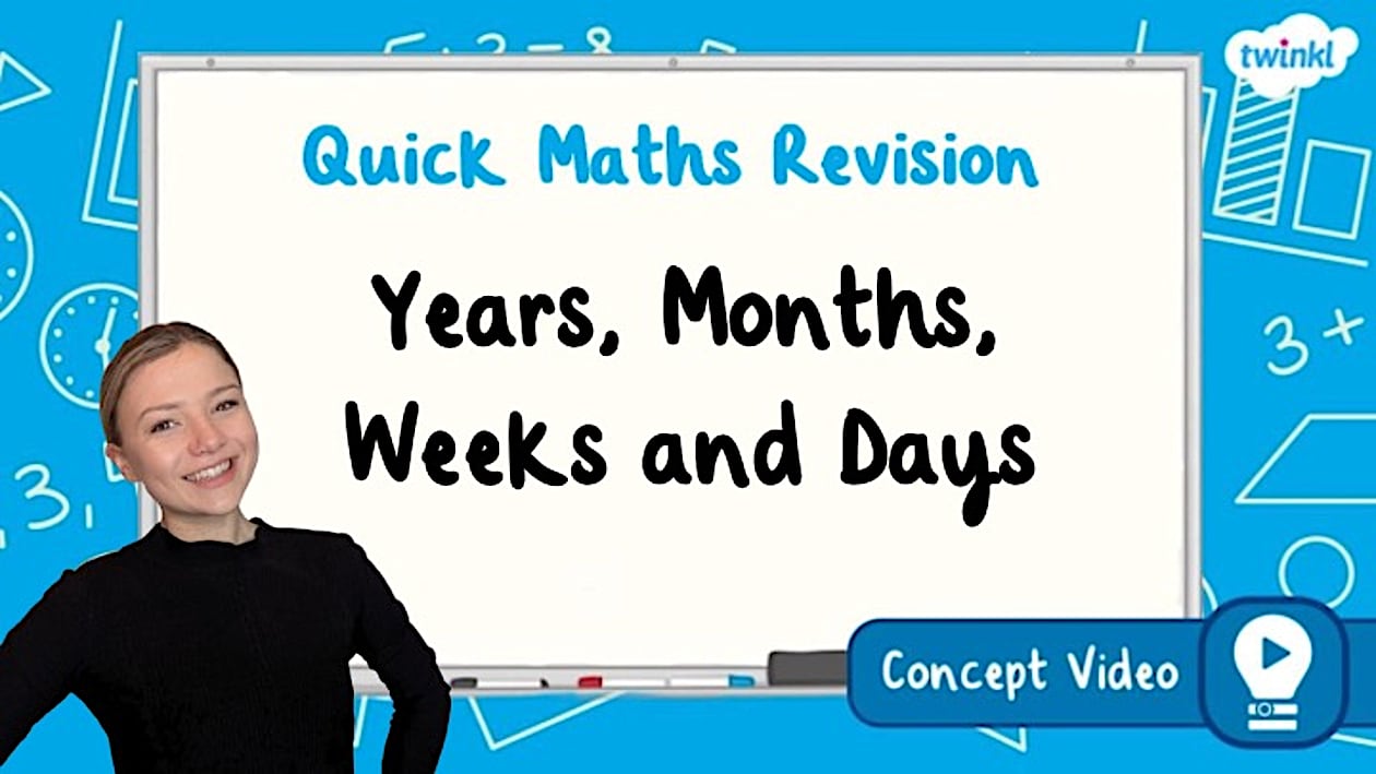 👉 Years, Months, Weeks and Days | KS2 Maths Concept Video