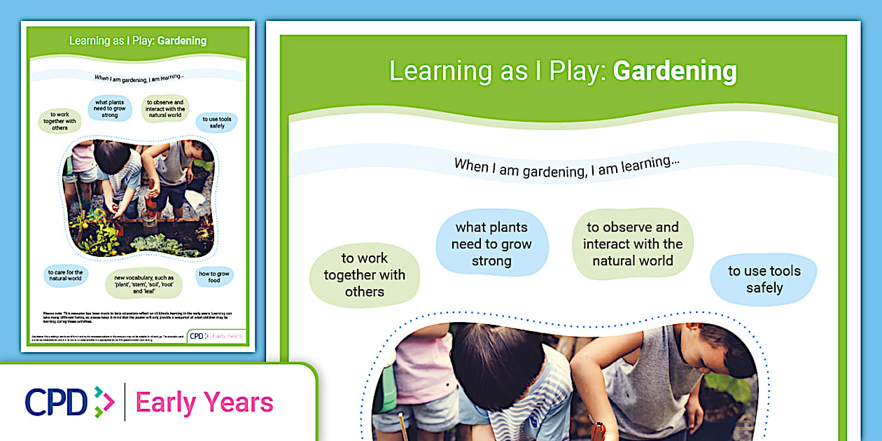 Learning as I Play: Gardening (Poster) | CPD| Twinkl