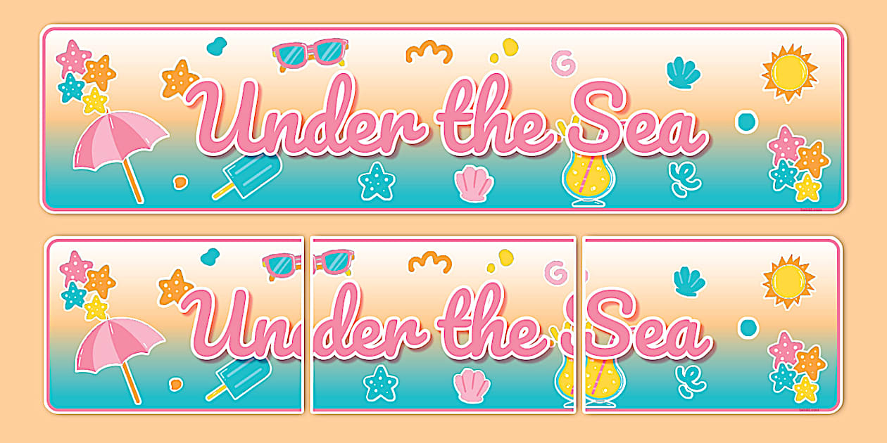 Summer Vibes Themed Under the Sea Display Banner - Twinkl