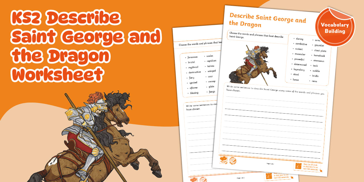 KS2 Describe Saint George and the Dragon Worksheet - Twinkl