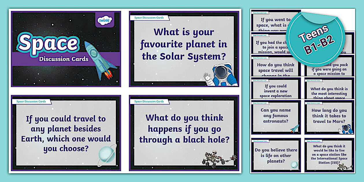 Space Themed Discussion Cards [Teens, B1-B2] - Twinkl