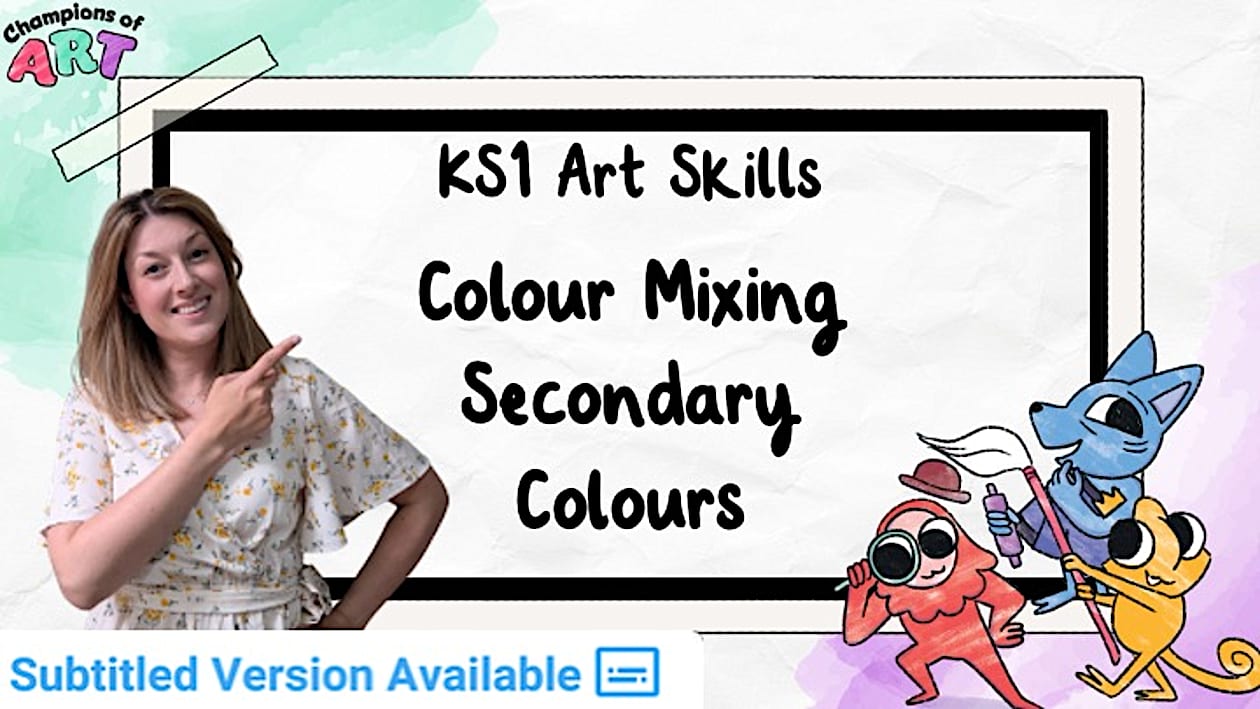 Colour Mixing Secondary Colours Art Concept Video - Champions of Art ...