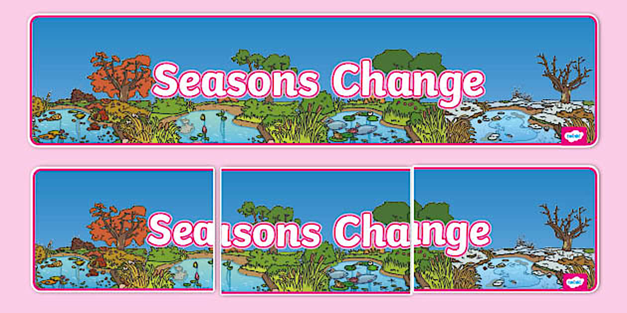 STEM IU Yr 1 Seasons Change Display Banner (teacher made)