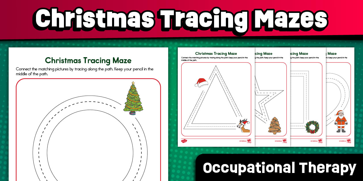 Christmas Shape Tracing Mazes Activity Mats for OT
