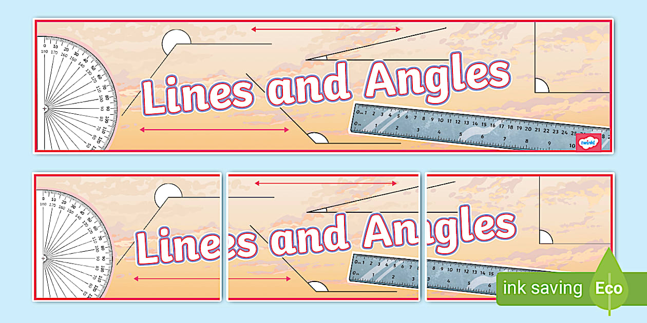 Lines and Angles Display Banner - Twinkl - KS2 - Twinkl
