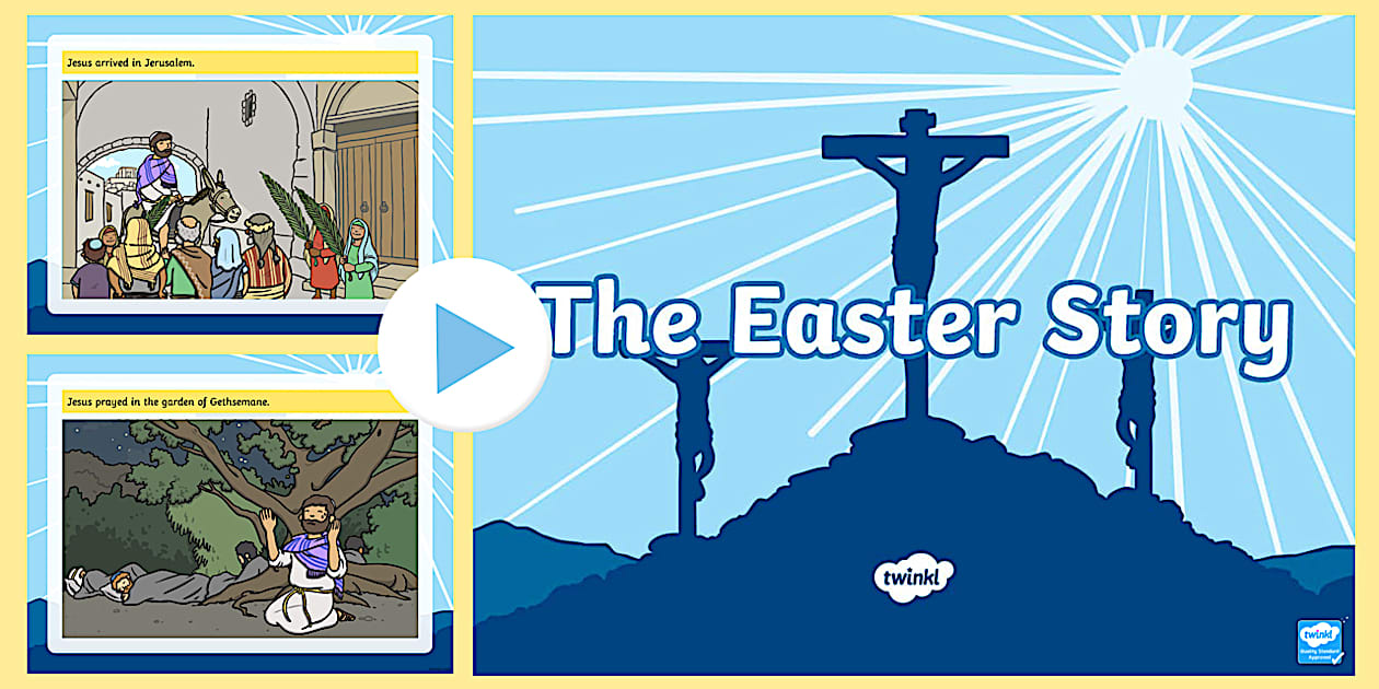 The Easter Story PowerPoint (Teacher-Made) - Twinkl
