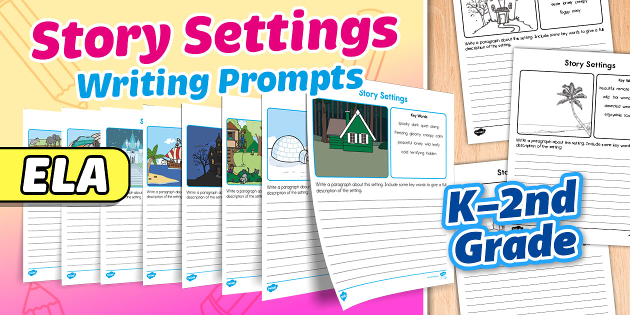Writing Prompts For Kids - Grade 2 Writing Prompts - Twinkl