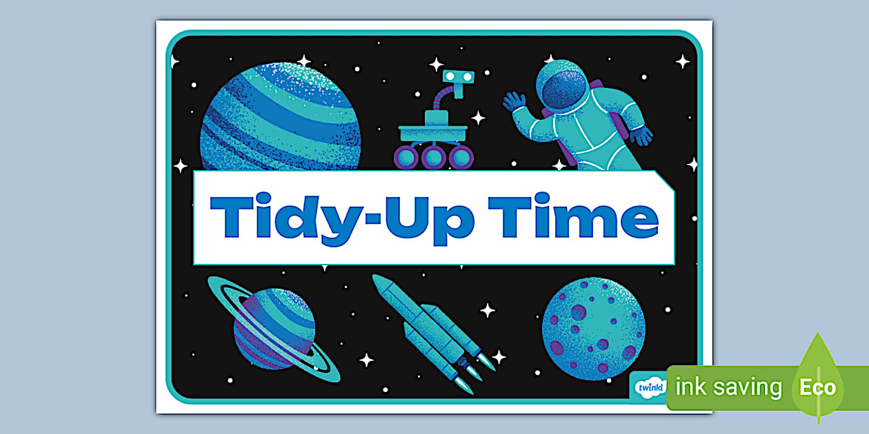 Space-Themed Tidy-Up Time Display Poster (teacher made)